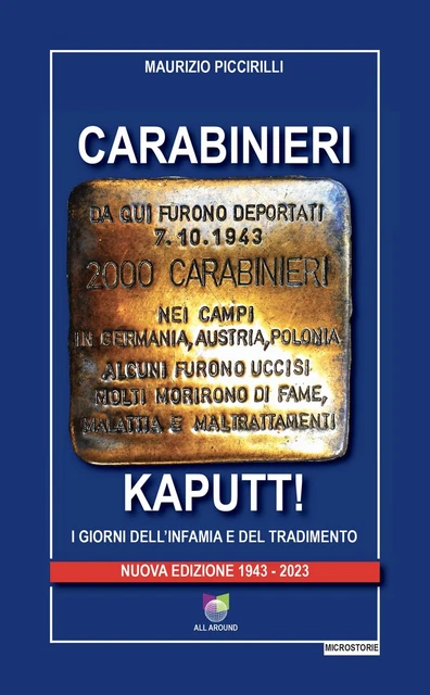 CARABINIERI KAPUTT!. I giorni dell'infamia e del tradimento. Nuova ediz ...