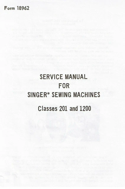 SINGER SEWING MACHINE Class 201 1200 Service Repair Manual Book + Parts ...