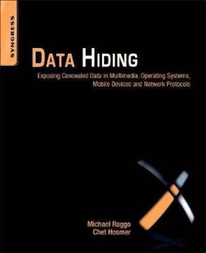 DATA HIDING: EXPOSING Concealed Data in Multimedia, Operating Systems, Mobile $107.00 - PicClick AU