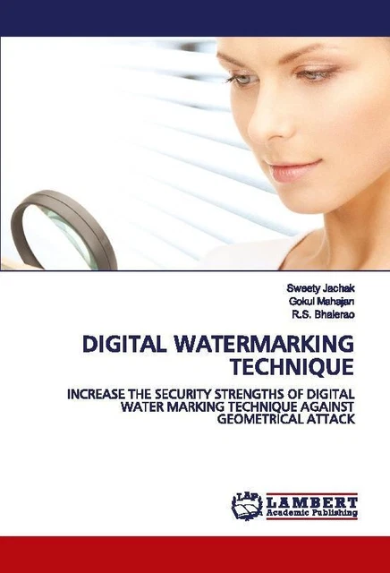 DIGITAL WATERMARKING TECHNIQUE Sweety Jachak EUR 39,90 - PicClick FR