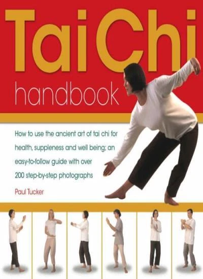 TAI CHI HANDBOOK: Flowing Movements for Harmony and Balance,Paul EUR 5 ...