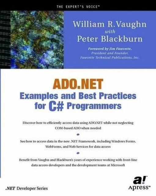 ADO.NET EXAMPLES AND Best Practices for C# Programmers by Peter D. Blackburn (En $94.16 ...