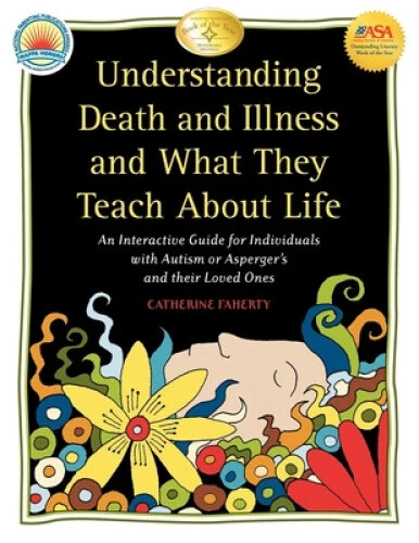 UNDERSTANDING DEATH AND Illness and What They Teach About Life: An ...