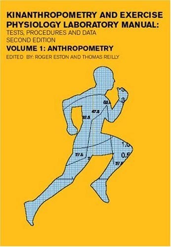 KINANTHROPOMETRY AND EXERCISE Physiology Laboratory Manual ...