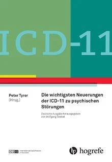 ICD-11: NEUE ENTWICKLUNGEN in Diagnostik und Klassifikatio... | Livre ...