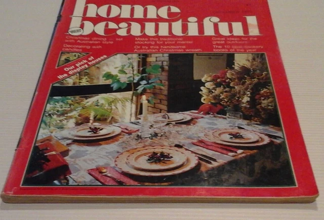 AUSTRALIAN HOME BEAUTIFUL magazine - December 1980 - Christmas Dining ...