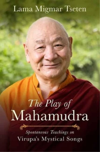 LAMA MIGMAR TSETEN The Play of Mahamudra (Poche) EUR 25,77 - PicClick FR