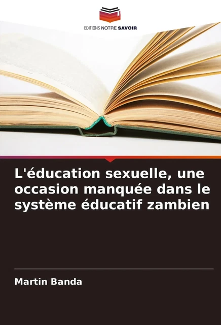 L'ÉDUCATION SEXUELLE, UNE occasion manquée dans le système éducatif zambien Buch EUR 59,90 ...