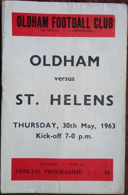OLDHAM V ST. Helens Thursday 30th March 1963 Northern Rugby League ...
