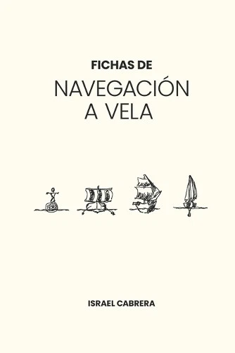 ISRAEL CABRERA FRANCO Fichas de Navegación a Vela (Poche) EUR 24,73 ...