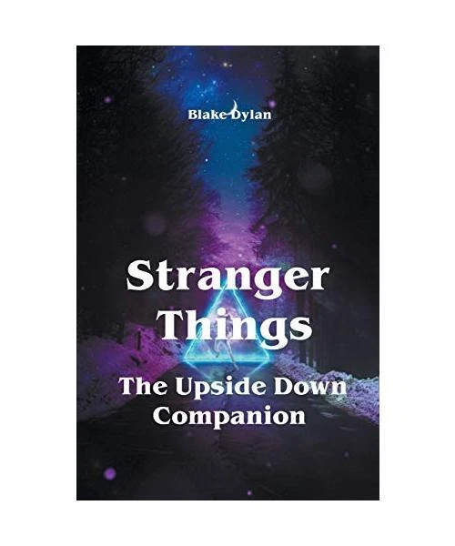 STRANGER THINGS - The Upside Down Companion, Blake Dylan EUR 13,09 ...
