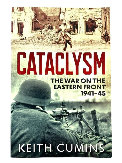 WW2 GERMAN CATACLYSM War on the Eastern Front 1941-45 Soft Cover ...