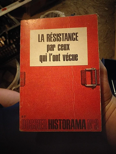 DOSSIER HISTORAMA N°3 - LA RÉSISTANCE PAR CEUX QUI L'ONT VÉCUE - Albert Demazier EUR 3,00 ...