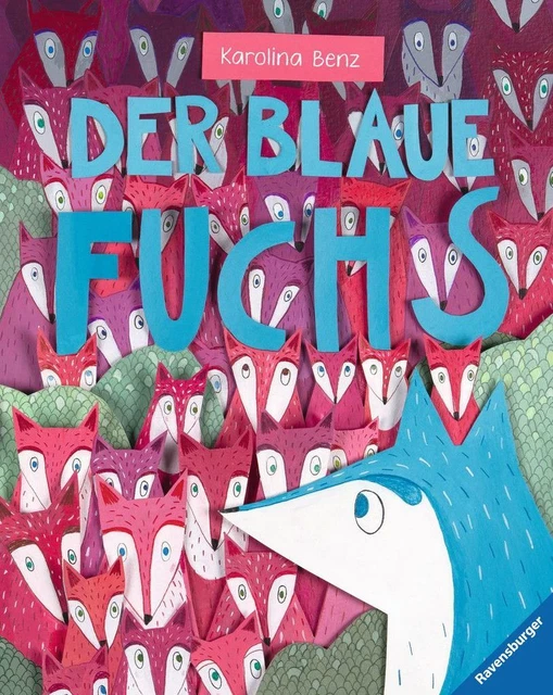 RAVENSBURGER SPIEL - Benz, Der blaue Fuchs | Karolina Benz | deutsch ...