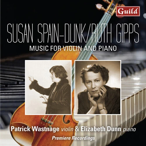 225579 AUDIO CD Susan Spain-Dunk / Ruth Gipps - Music For Violin And ...