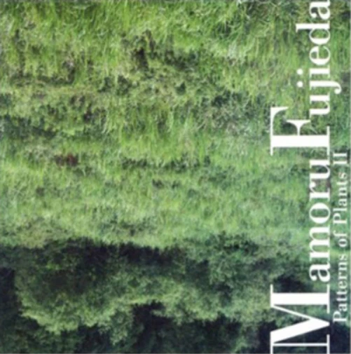 MAMORU FUJIEDA PATTERNS of Plants - Volume II (CD) Album EUR 26,23 ...