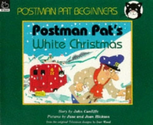 POSTMAN PAT'S WHITE Christmas (Postman Pat Beginn... by Cunliffe, John ...