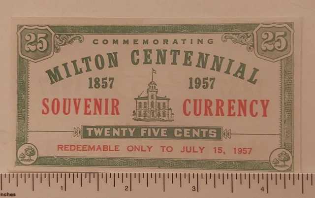 RARE 1867-1967 "Milton Centennial 25Ç Coupon" Excellent -Nos -Crisp $18 ...
