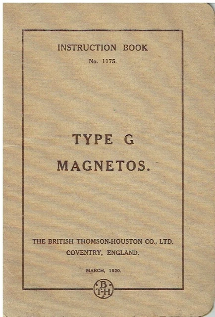 BTH TYPE G3 G4 G6 MAGNETO's ORIG. 1920 OWNERS INSTRUCTION & MAINTENANCE ...