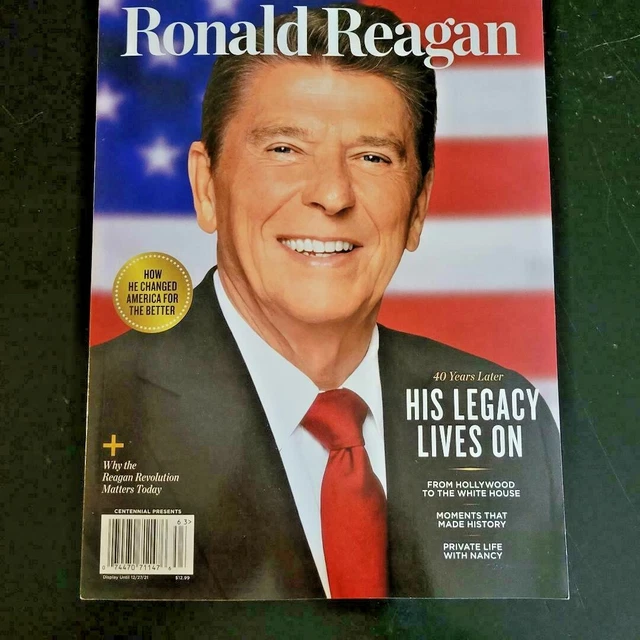RONALD REAGAN -40 Years Later His Legacy Lives On Publication -Reagan ...