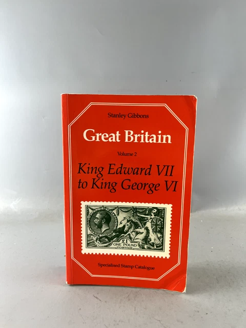 STANLEY GIBBONS - King Edward VII to King George VI - Vol 2 paperback ...