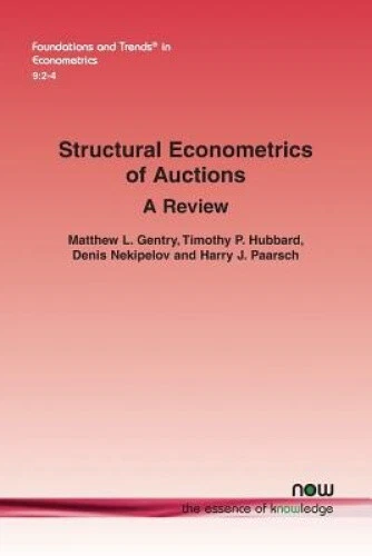 Structural Econometrics Of Auctions A Review Foundations And Trends R In Eur 109 00