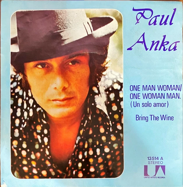 PAUL ANKA ONE Man Woman / One Woman Man Un Solo Amor. Spain 1974 EUR 3 ...