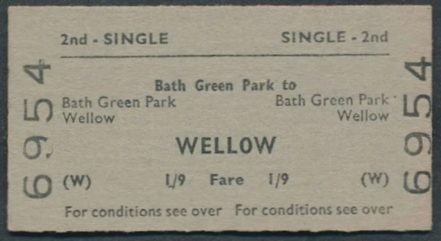 SOMERSET DORSET RAILWAY ticket Bath Green Park Wellow 1965 No Buyers ...