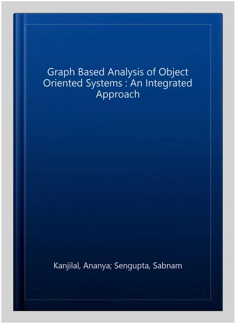 GRAPH BASED ANALYSIS of Object Oriented Systems : An Integrated ...