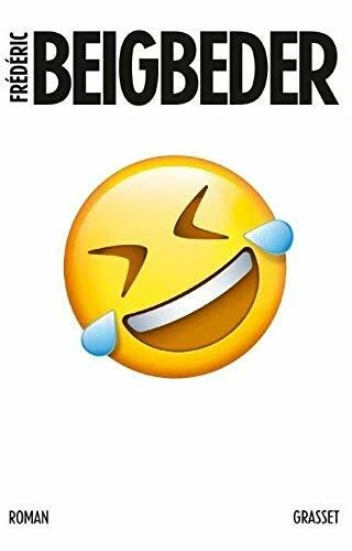 L'HOMME QUI PLEURE de rire: Roman by Beigbeder, Fr d ric 2246819237 EUR 4,58 - PicClick FR