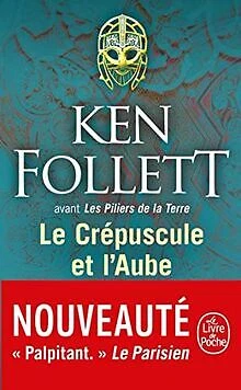 LE CRÉPUSCULE ET l'aube de Follett, Ken | Livre | état très bon EUR 7 ...