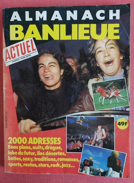ACTUEL MAGAZINE ALMANACH " BANLIEUE " HORS SERIE N°2. 287 pages . EUR ...