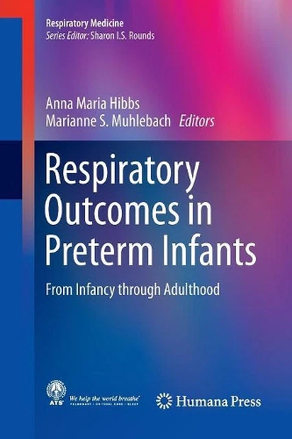 RESPIRATORY OUTCOMES IN Preterm Infants: From Infancy through Adulthood ...