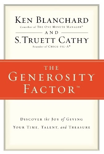 KEN BLANCHARD S.TRUETT Cathy The Generosity Factor (Poche) EUR 15,02 ...