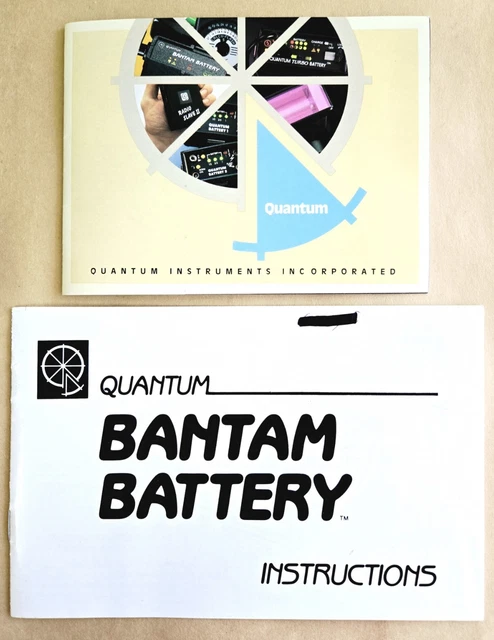 QUANTUM BATTERY PRODUCT Booklet and Bantam Battery Instructions Booklet ...