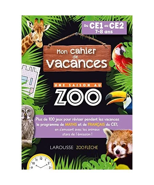 CAHIER DE VACANCES UNE SAISON AU ZOO CE1-CE2: Du CE1 au CE2, Meyer ...