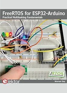 FREERTOS FOR ESP32-ARDUINO: Practical Multitasking Fu... | Livre | état ...