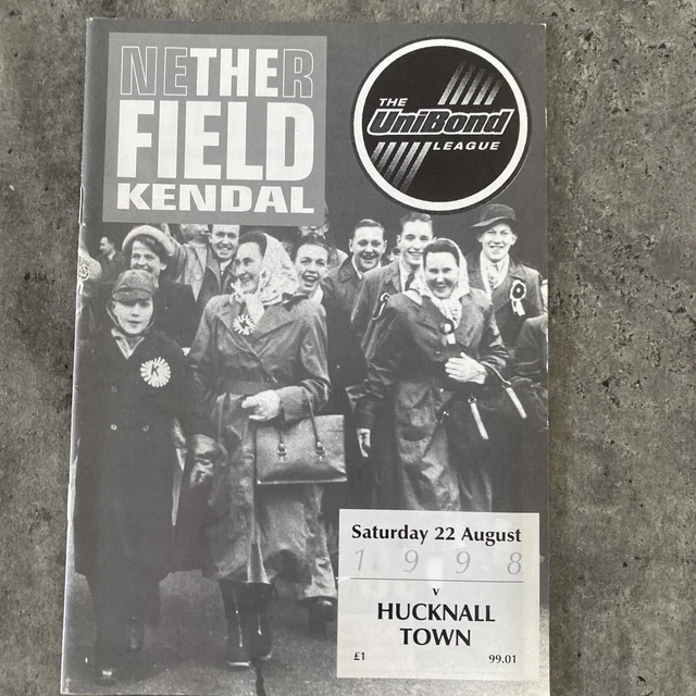 NETHERFIELD V HUCKNALL Town 22/08/1998 ( The UniBond League ) £2.00 ...