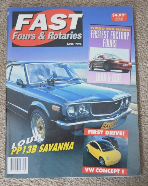 FAST FOURS & Rotaries magazine, April 1994 - RX3, RX4, Escort, WRX ...