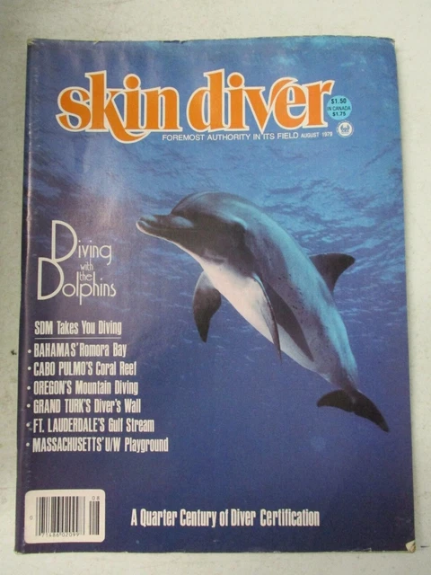SKIN DIVER MAGAZINE August 1979 Diving With Dolphins Romora Bay Bahamas ...