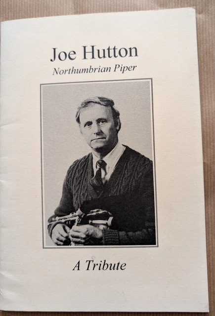 A TRIBUTE TO Joe Hutton, northumbrian piper £8.12 - PicClick UK