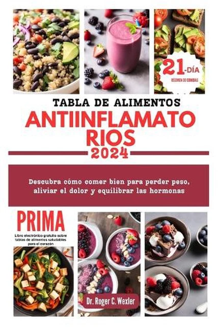 TABLA DE ALIMENTOS Antiinflamatorios: Descubra c?mo comer bien para ...
