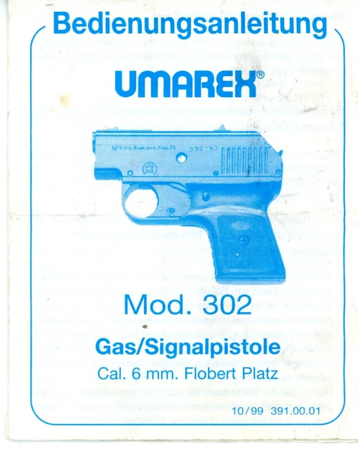 OPERATING INSTRUCTIONS UMAREX mod. 302 Cal. Pistol 6mm Flobert Place ...