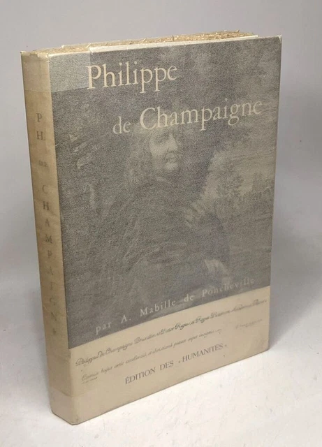 PHILIPPE DE CHAMPAIGNE - sa vie et son oeuvre (Bruxelles 1602 Paris 1674)|A EUR 34,00 - PicClick FR