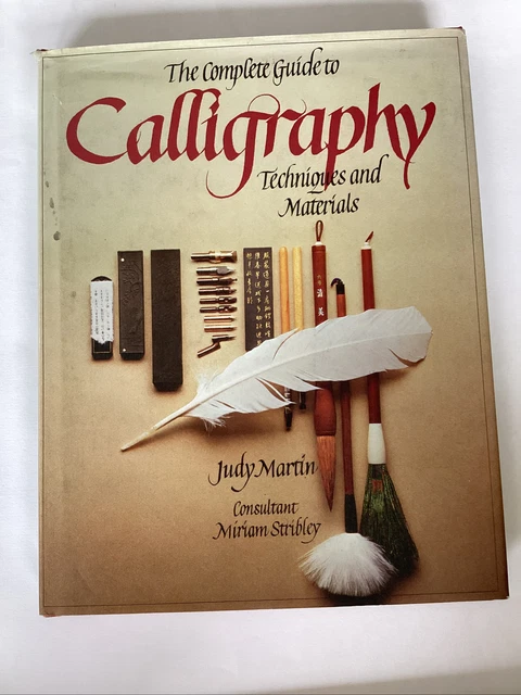 THE COMPLETE GUIDE to Calligraphy: Techniques and Materials, Tom ... THE COMPLETE GUIDE to Calligraphy: Techniques and Materials, Tom ...