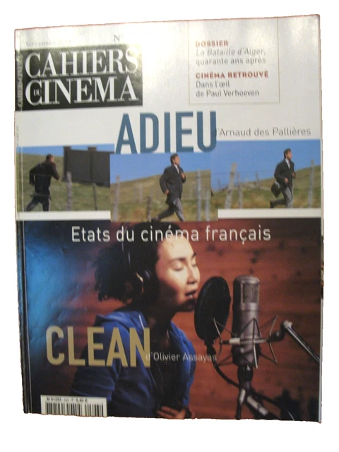 CAHIERS DU CINÉMA 593 du 09/2004- Adieu Arnaud des Pallières. Clean O ...