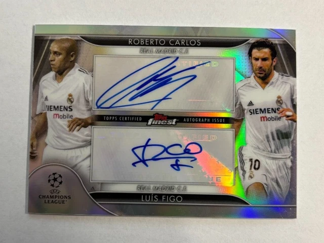 ROBERTO CARLOS / Luis Figo Dual Auto 2022 23 Topps Finest Real Madrid ...