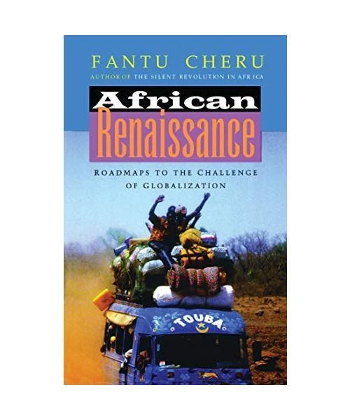 AFRICAN RENAISSANCE: ROADMAPS to the Challenge of Globalization, Fantu Cheru EUR 10,87 - PicClick FR