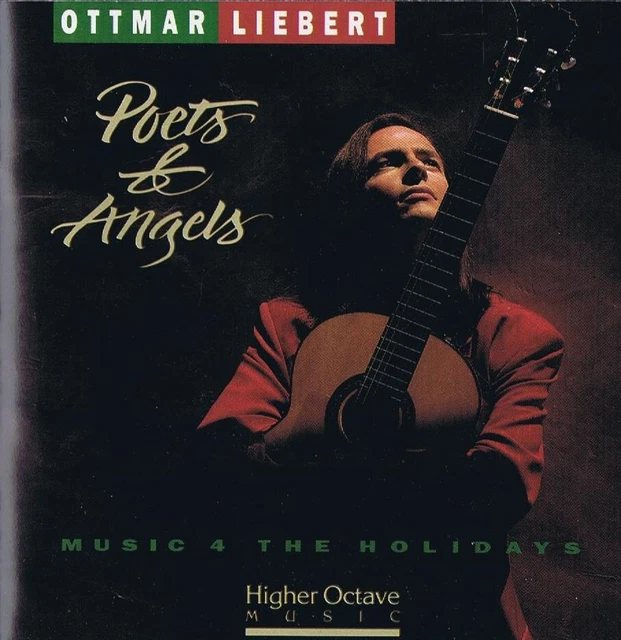 OTTMAR LIEBERT POETS & Angels CD 1990 Higher Octave Records - Flamenco ...