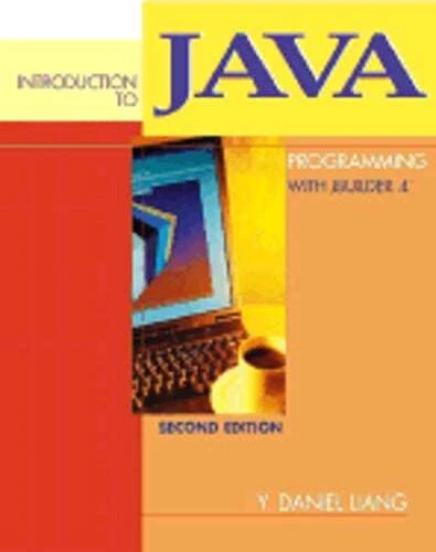 INTRODUCTION TO JAVA Programming with JBuilder 4/5/6/7 by Y Daniel ...